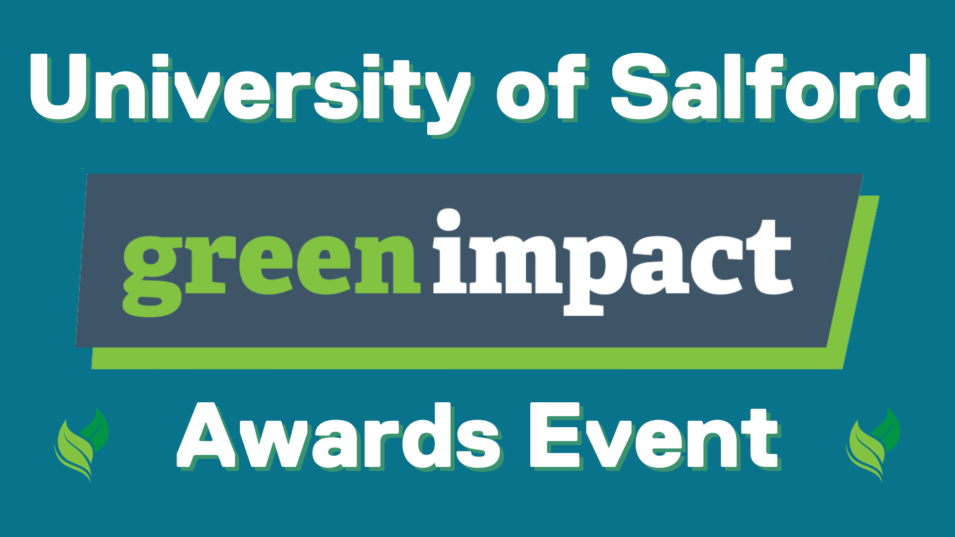 Green Impact Awards 2023 - Sustainability at The University of Salford